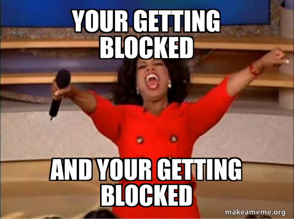 Your getting blocked And your getting blocked - Oprah Winfrey - You Get ...
