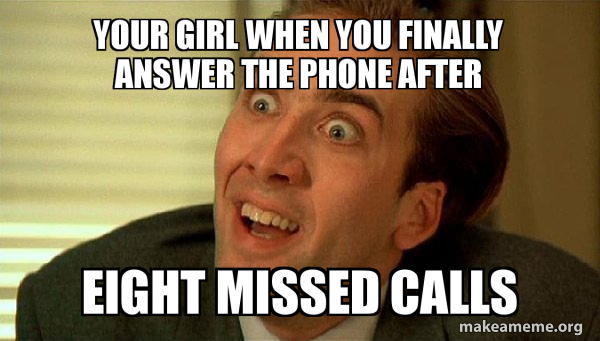 Missed Phone Call Meme