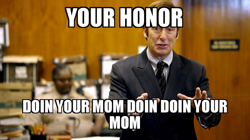 Your honor doin your mom doin doin your mom Meme Generator