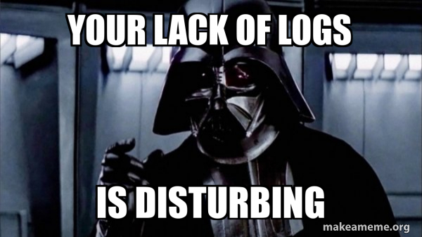Your Lack Of Logs Is Disturbing - Darth Vader - Choke Meme Generator
