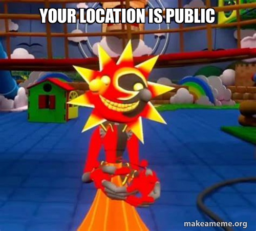 your location is public Meme Generator
