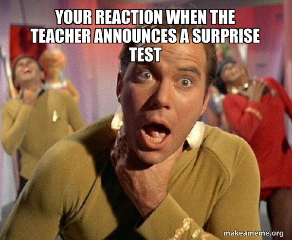Surprise Test Memes