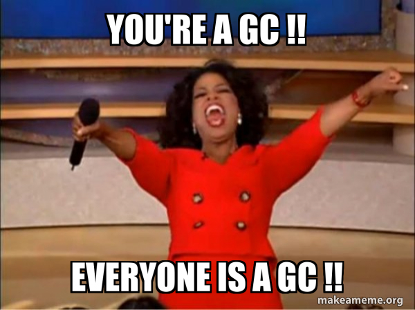 You're a GC !! Everyone iS a GC !! - Oprah Winfrey - You Get a Car Meme ...