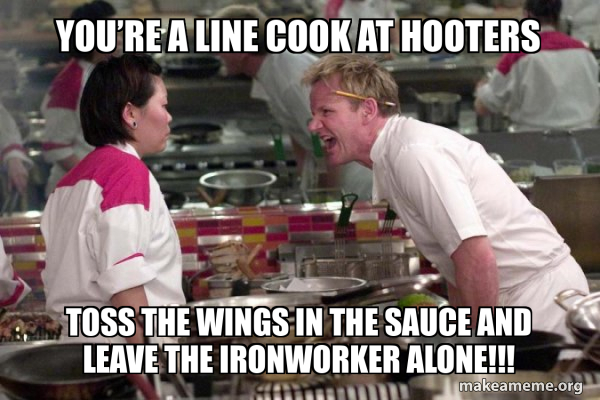 You’re a line cook at hooters Toss the wings in the sauce and leave the ...
