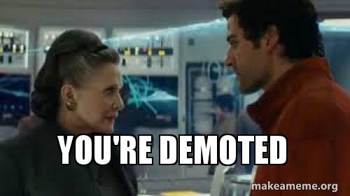 You're Demoted Meme Generator