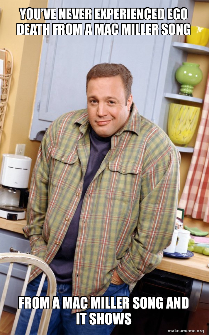 You’ve never experienced ego death from a Mac Miller song From a Mac ...