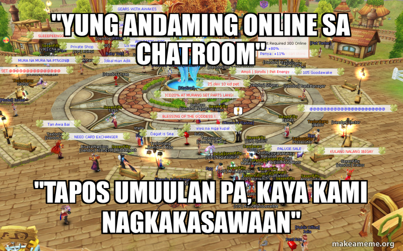 "Yung andaming online sa chatroom" "Tapos umuulan pa, kaya kami ...