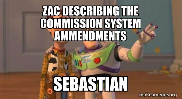 zac describing the commission system ammendments sebastian - Buzz and ...