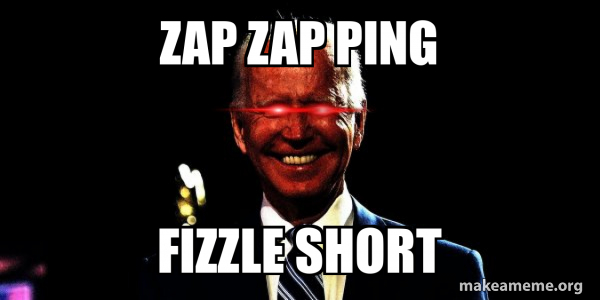 zap zap ping fizzle short - Dark Brandon Meme Generator