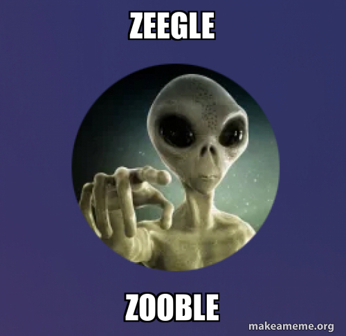 Zeegle Zooble Meme Generator