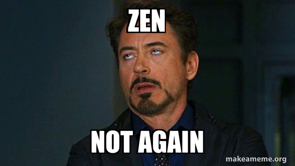 ZEN NOT AGAIN - Tony Stark Eye Roll Meme Generator