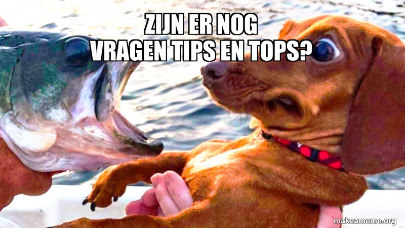 Zijn er nog vragen tips en tops? Meme Generator