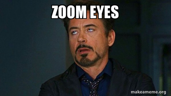 Zoom Eyes - Tony Stark Eye Roll Meme Generator