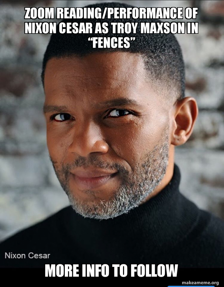Zoom reading/PERFORMANCE of nixon cEsar as troy maXSon in â€œfencesâ ...