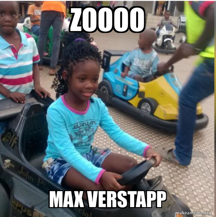Zoooo Max verstapp Meme Generator