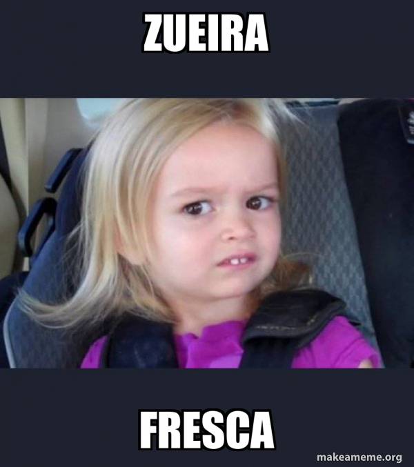 zueira fresca - Side-Eyes Chloe Meme Generator