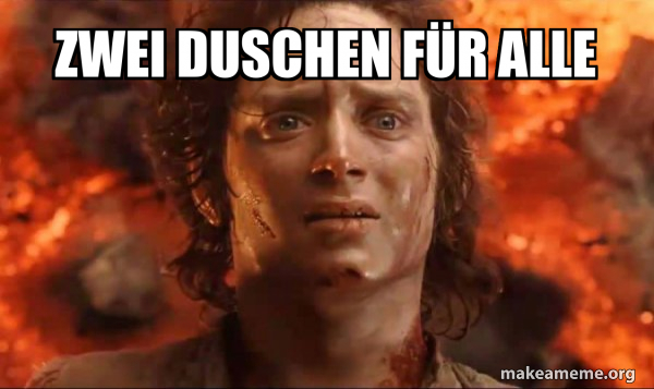 Zwei duschen für alle - Frodo it's over it's done Meme Generator