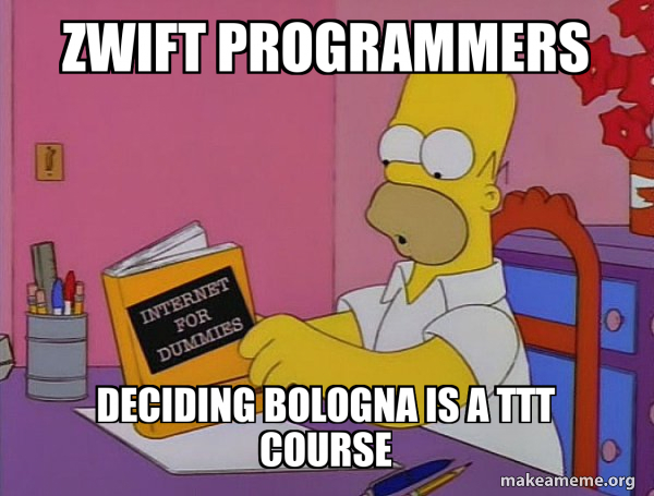 Zwift programmers Deciding bologna is a Ttt course - Internets Homer ...